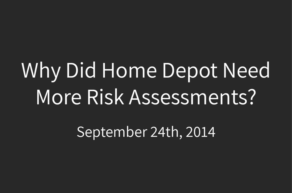 Why Did Home Depot Need More Risk Assessments? | ERM Software