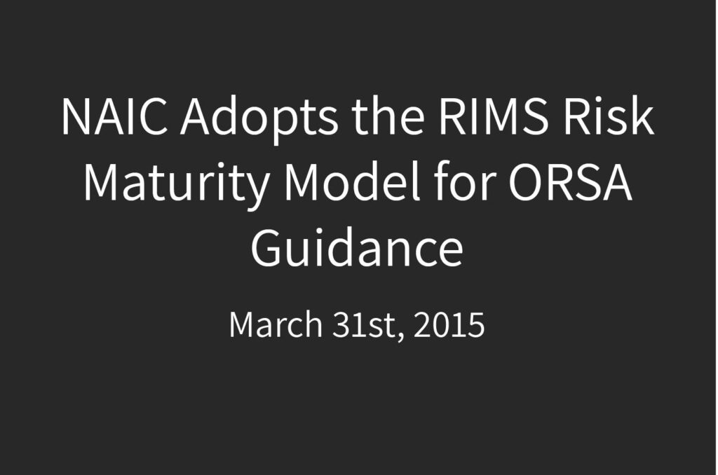NAIC Adopts the Risk Maturity Model for ORSA Guidance | ERM Software