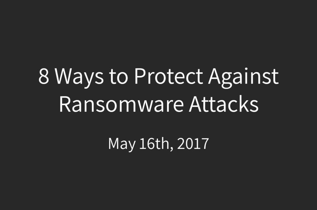 8 Ways to Protect Against Ransomware Attacks | ERM Software