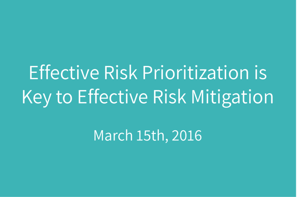 Risk Prioritization: What Is It? [2021 Guide & Matrix]